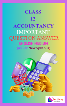 Class 12 Accountancy Important Chapter 8 Analysis of Financial ...